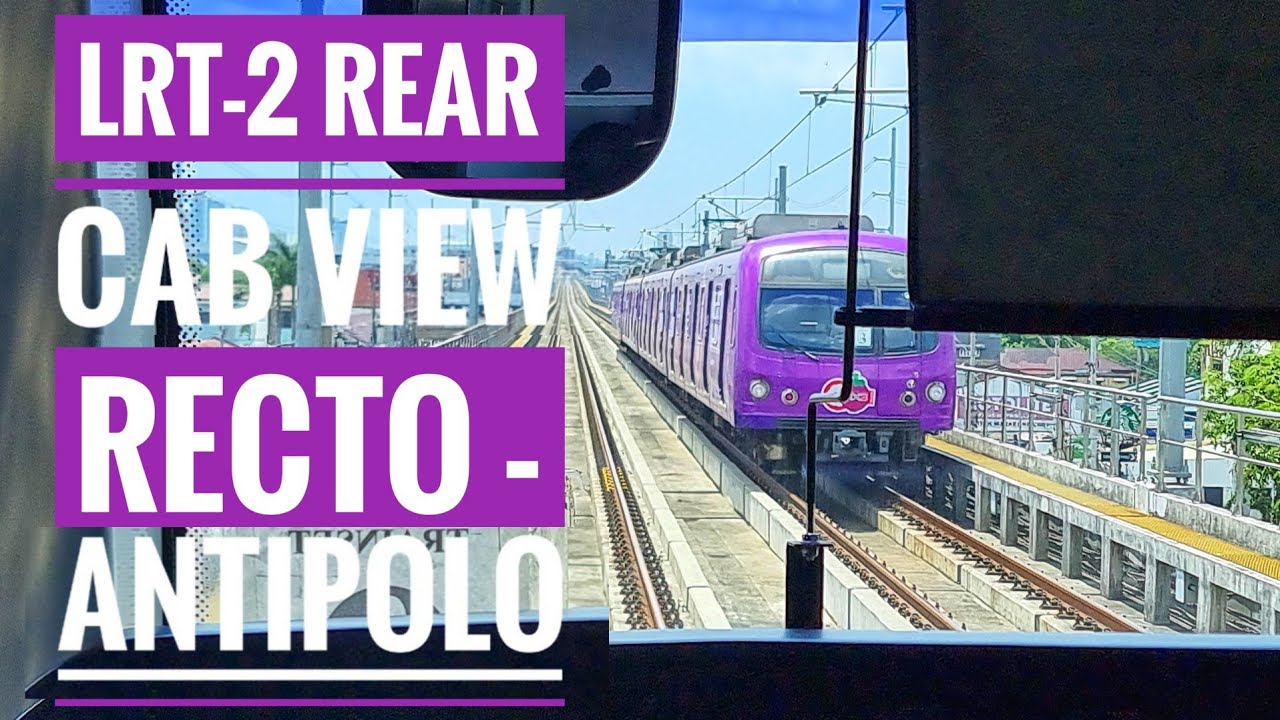 LRT-2 REAR CAB VIEW RECTO - ANTIPOLO #LRTA #LRT-2 #HyundaiRotem # ...