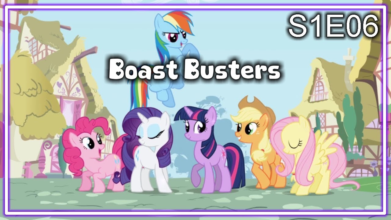 My Little Pony Streaminations S1E06: Boast Busters - YouTube