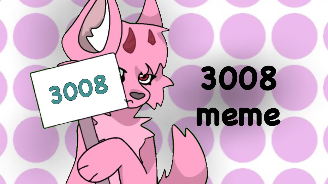 || 3008 Animation Meme || Kawi || - YouTube