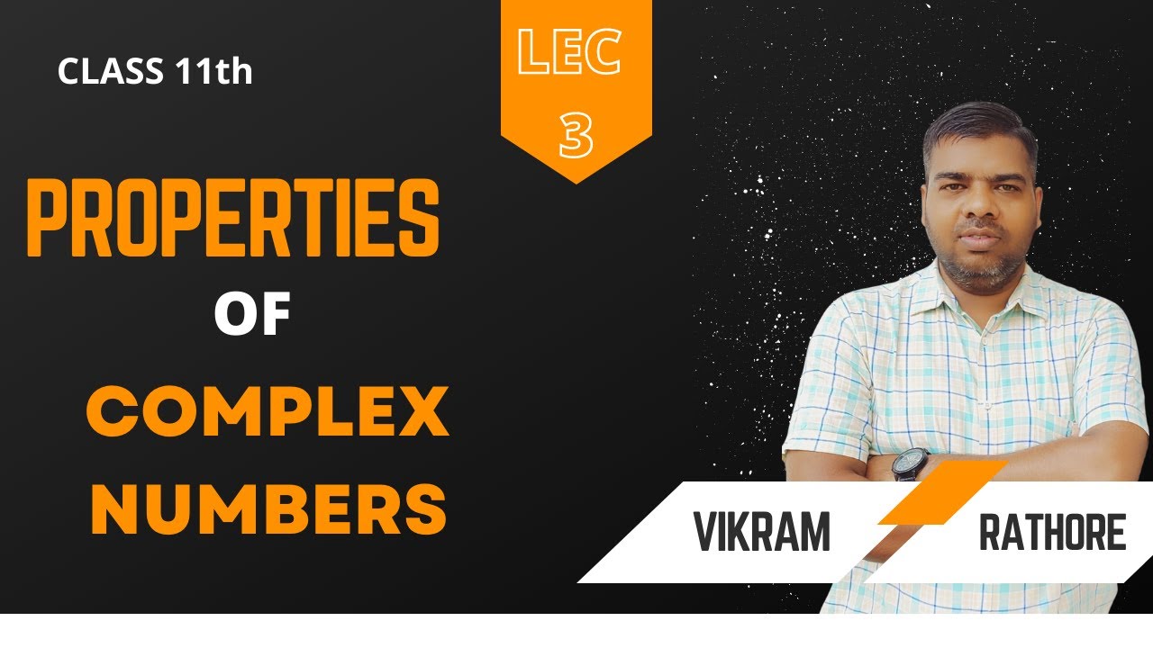 Properties of Complex Number Class 11th with Solutions | Class 11th ...