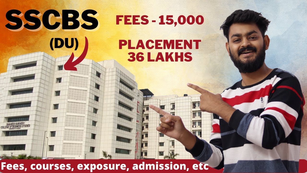 All about SSCBS college of DU - best ROI college in UG management | Fee ...