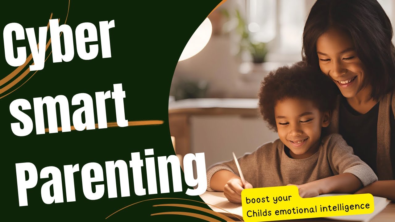 Smart Cyber Parenting: Safeguard Your Kids - YouTube