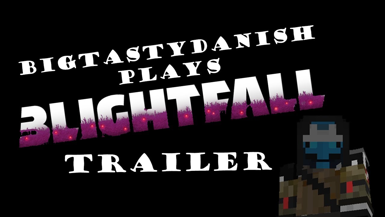 Blightfall Let's Play Trailer - YouTube
