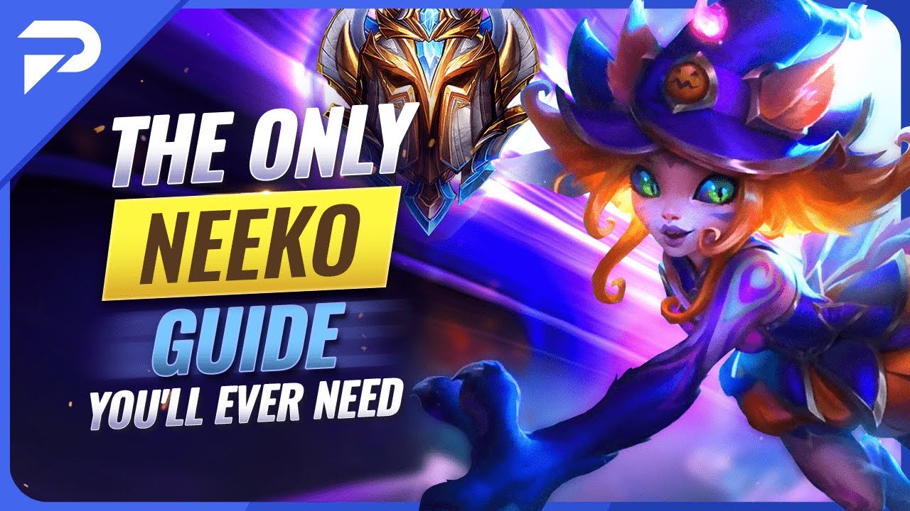 The ONLY Neeko Guide You'll EVER NEED - League of Legends Season 13 ...
