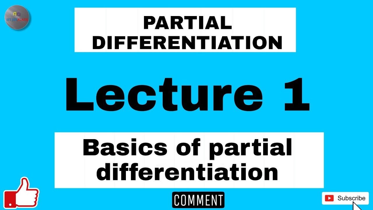 #1 PARTIAL DIFFERENTIATION ( ENGINEERING MATHEMATICS-1) - YouTube