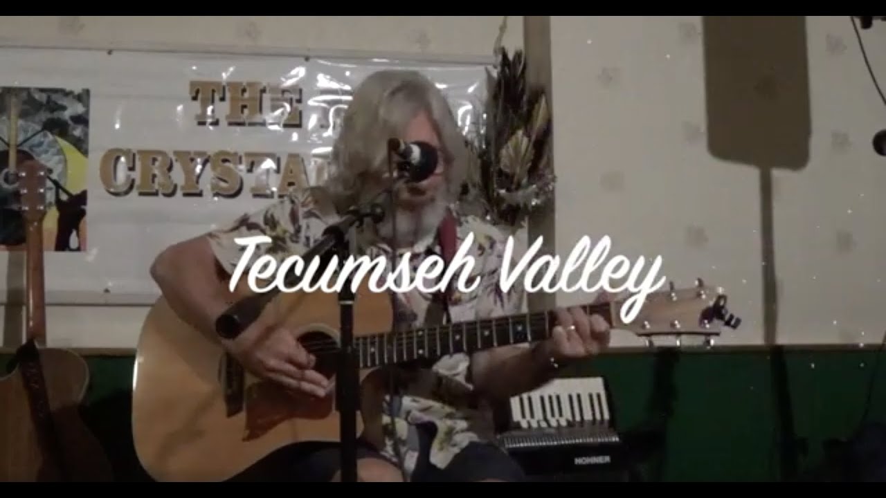 Tecumseh Valley by Kevin Haycox at The New Crystal Folk Club 9.6.2023 ...
