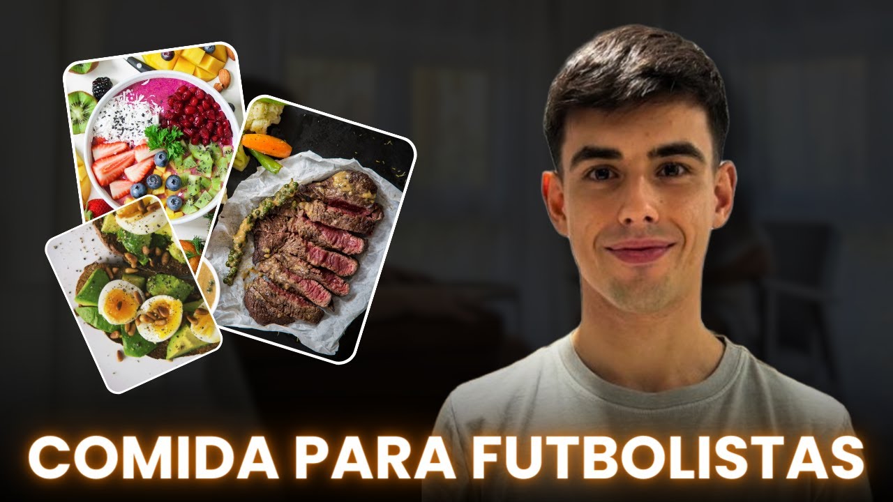 🥦 Ejemplos de Comidas para Rendir al Máximo en el Fútbol - YouTube