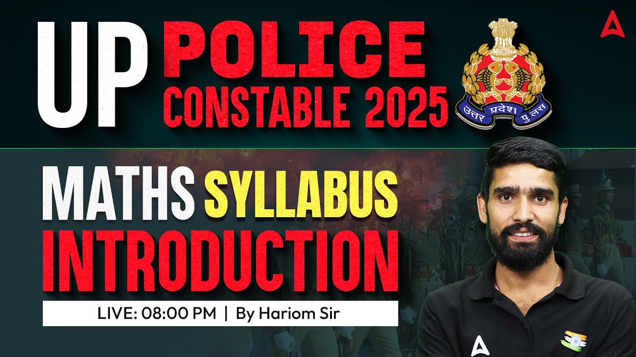 UP POLICE CONSTABLE MATHS CLASSES 2025 | MATHS SYLLABUS INTRODUCTION By ...