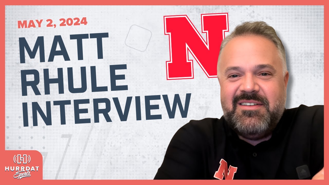 Nebraska HC Matt Rhule - I'm Doing it All for Nebraska | Hurrdat Sports ...