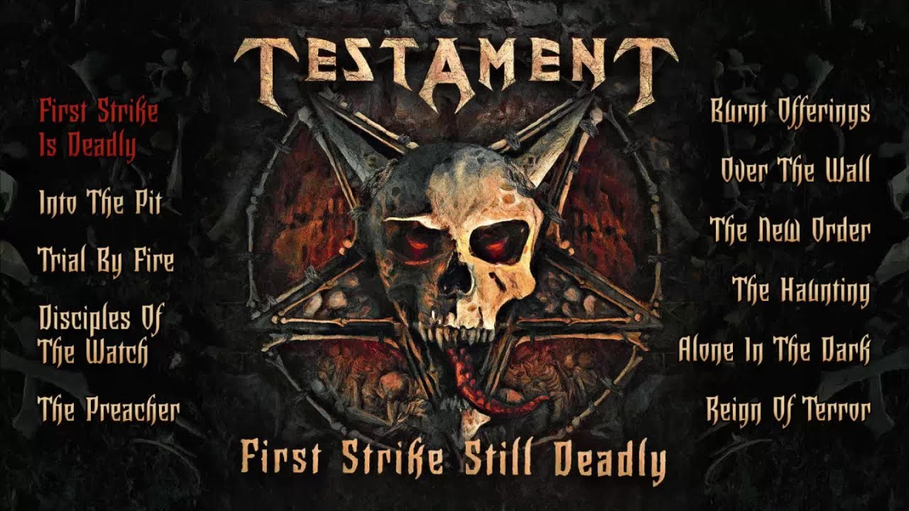 TESTAMENT - First Strike Still Deadly (OFFICIAL FULL ALBUM STREAM ...