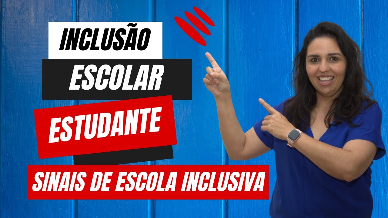 Inclusão Escolar: Princípios Fundamentais e Sinais de Uma Escola ...