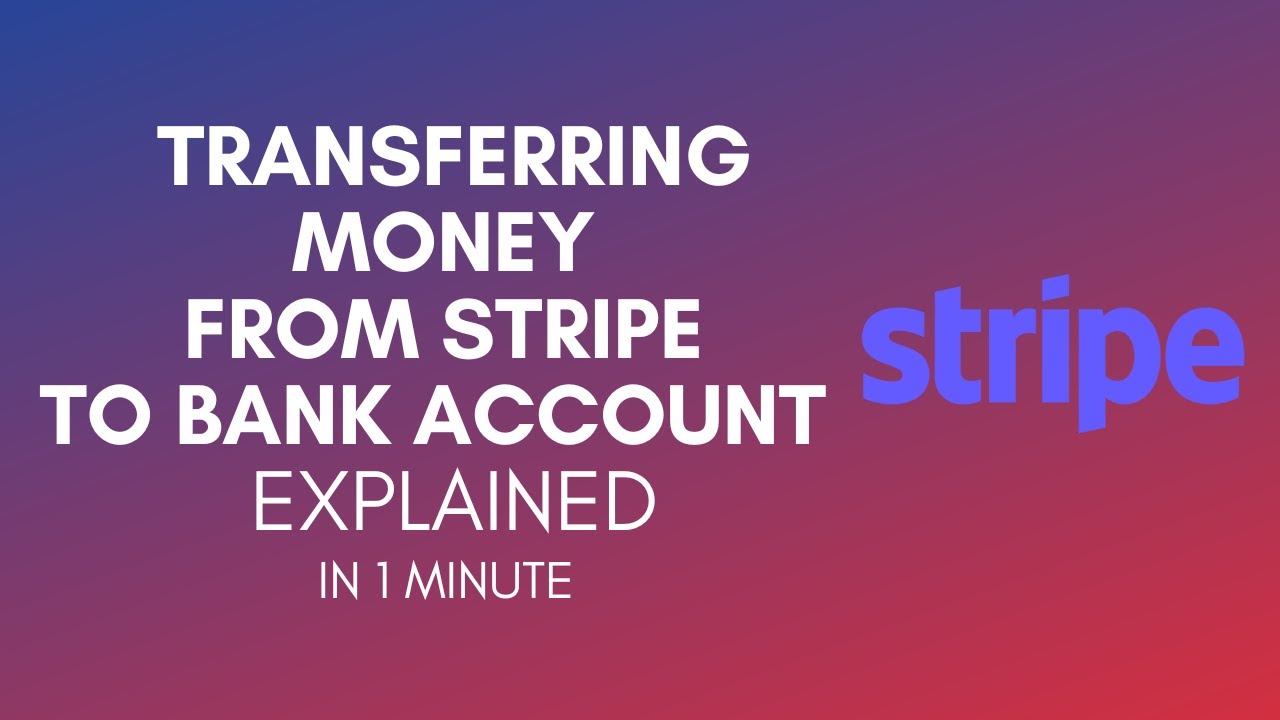 How To Transfer Money From Stripe To Bank Account? - YouTube