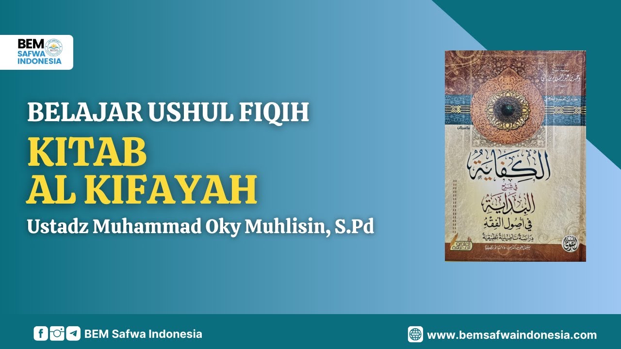 Belajar Ushul Fiqih Kitab Al Kifayah Bersama Ustadz Muhammad Oky ...