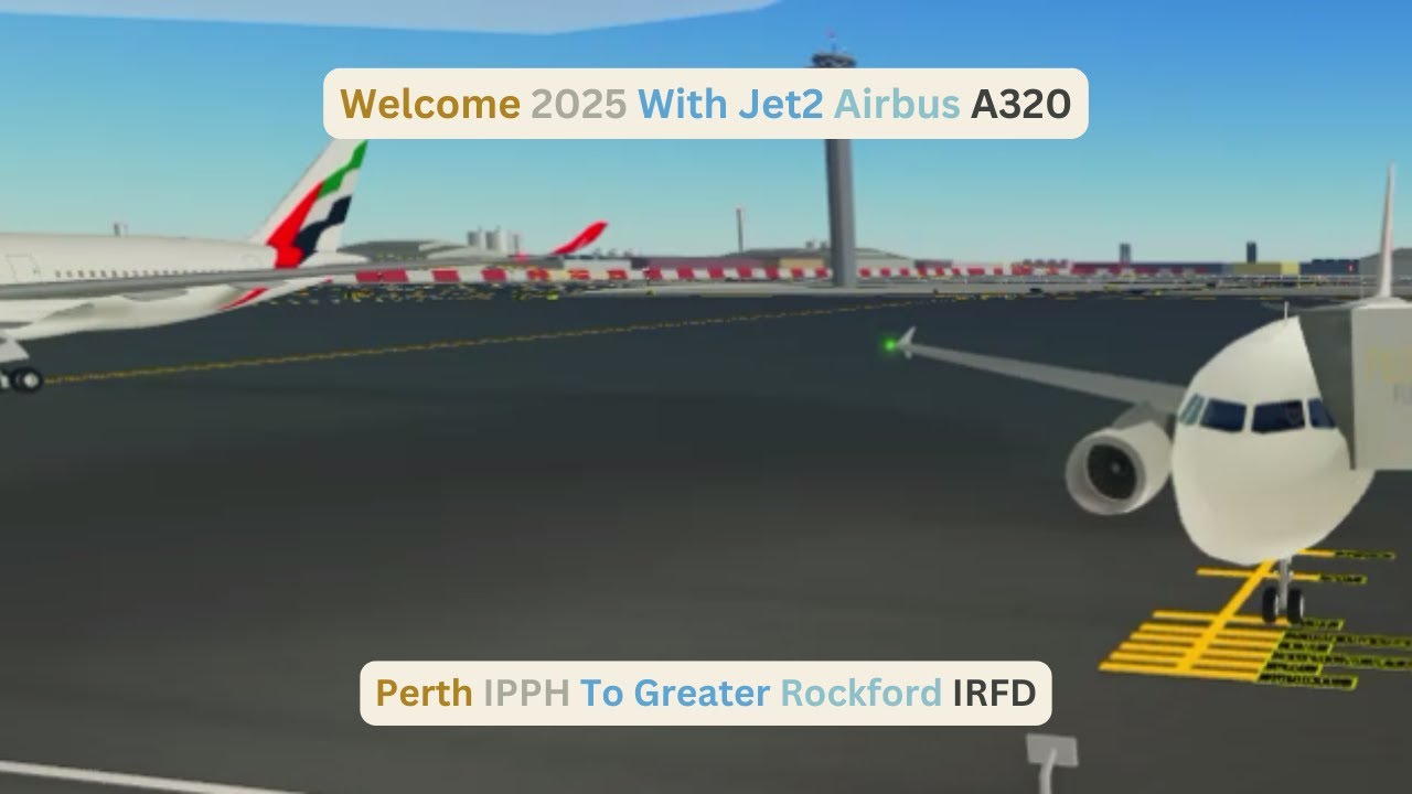 Flight Welcome 2025 Jet2 Airbus A320 Perth IPPH To Greater Rockford ...