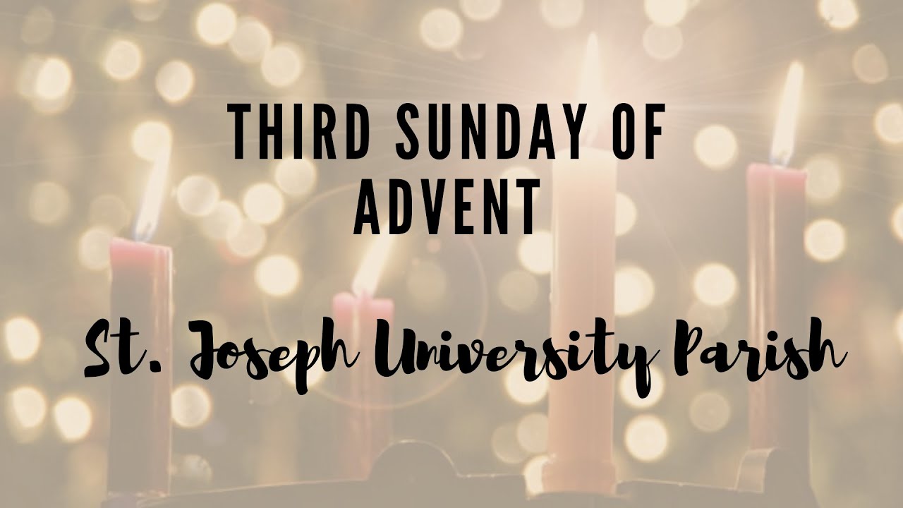 Third Sunday of Advent - December 13th, 2020 - YouTube