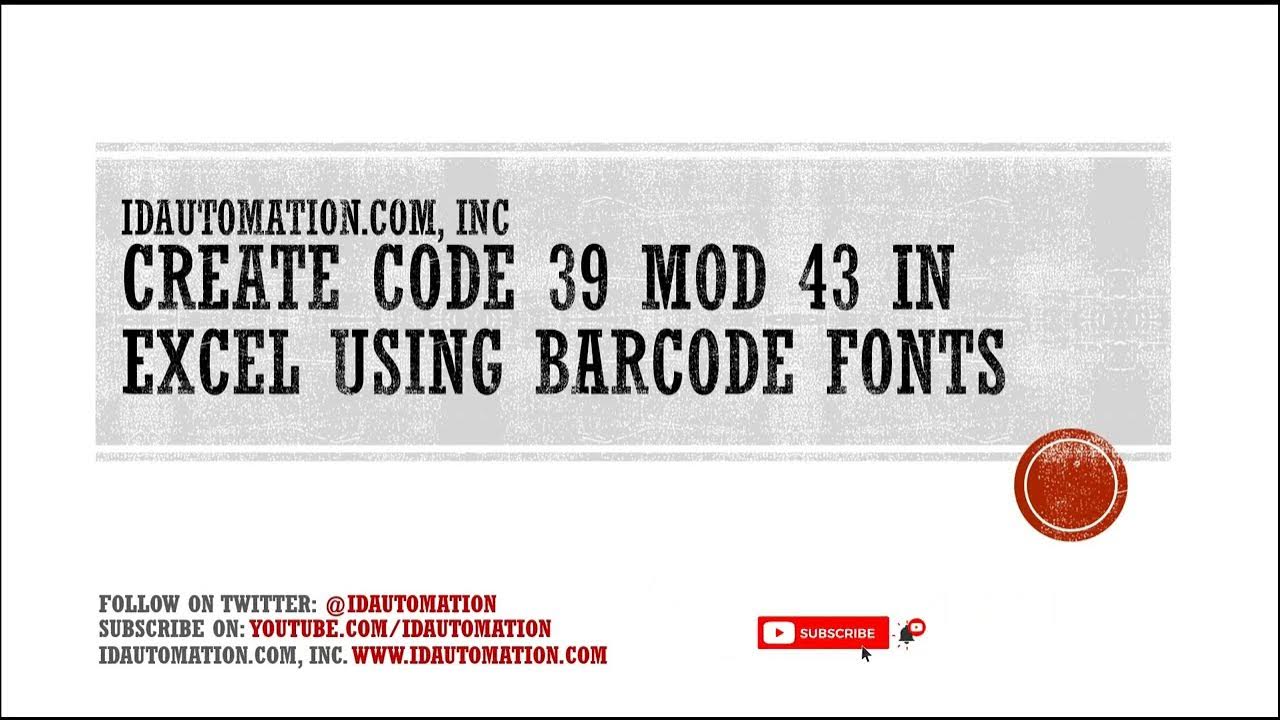 How to create Code 39 MOD 43 barcodes in Excel using Barcode Fonts - YouTube
