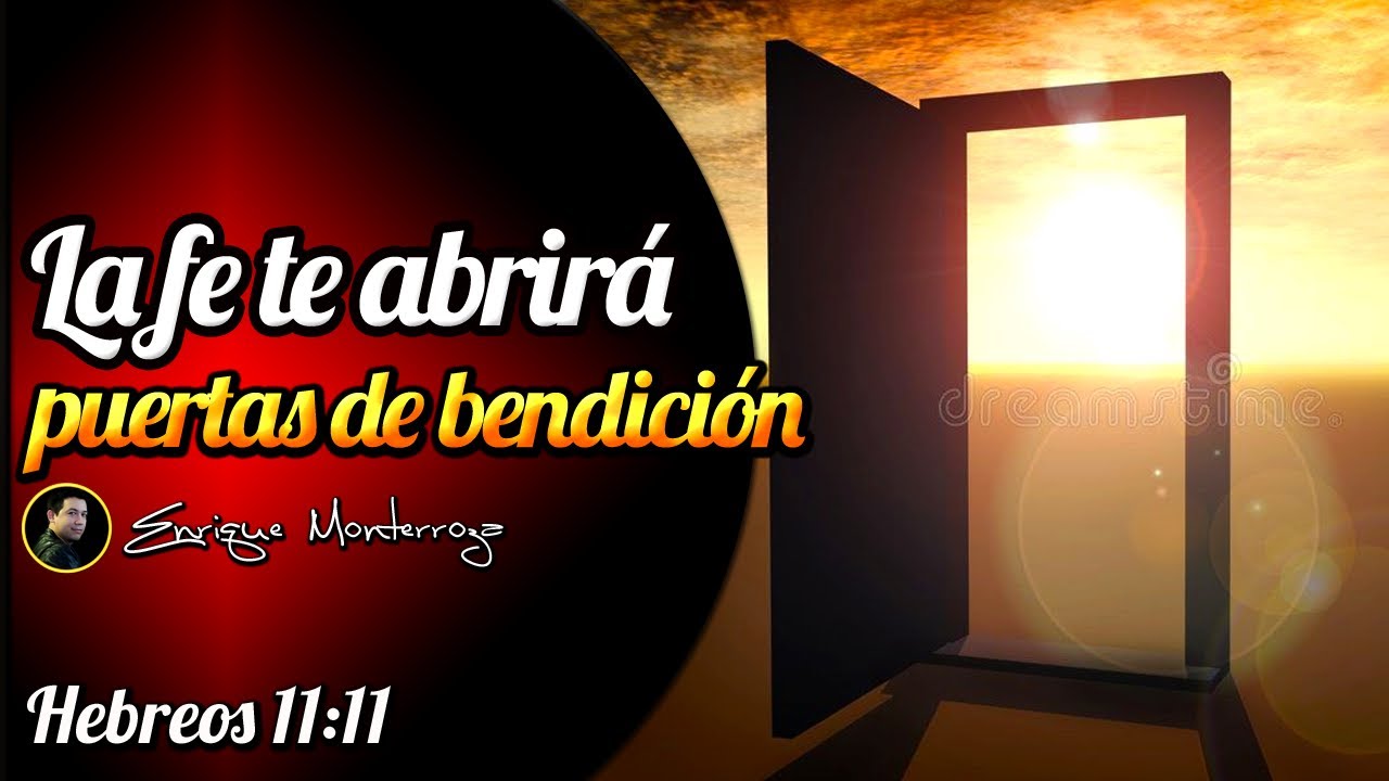 La fe te abrirá puertas de bendición - YouTube