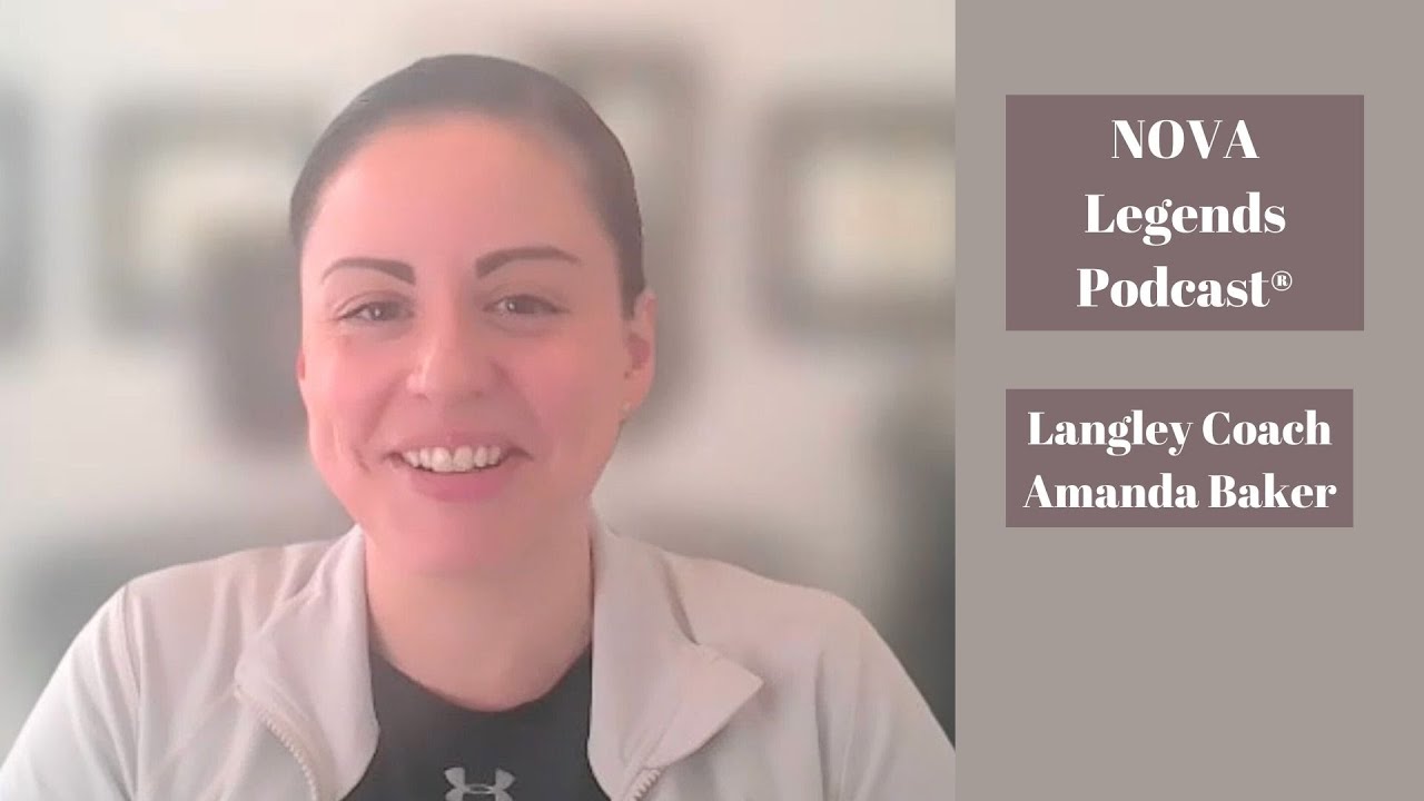 NOVA Legends Podcast: Langley Coach Amanda Baker - YouTube