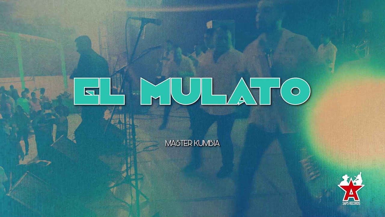 Master Kumbia - El Mulato (Video Lyric) - YouTube