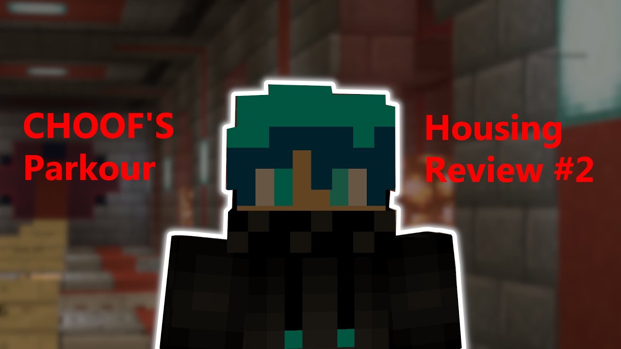 CHOOF'S PARKOUR! "Chill" Minecraft - Hypixel - YouTube