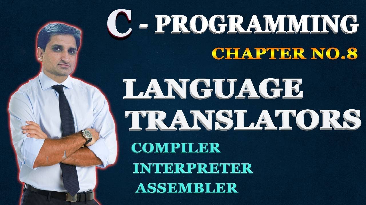 C Language Translators C Language Processors Compiler Interpreter 4245