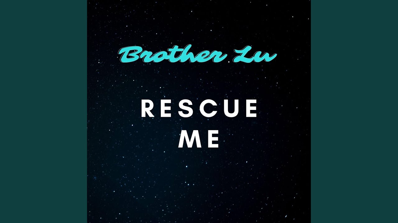 Rescue Me - YouTube