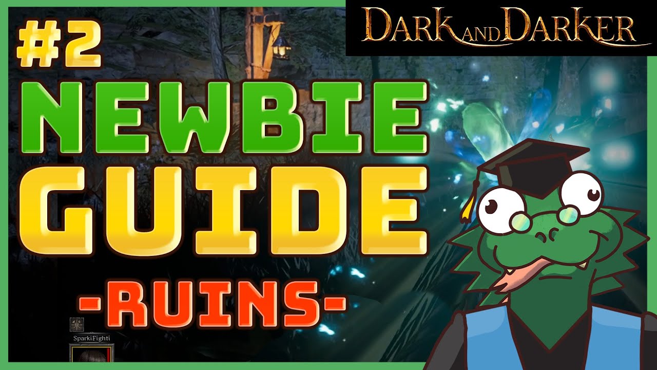 Ultimate Newbie Guide to Dark and Darker - Episode 2 - The Ruins and ...