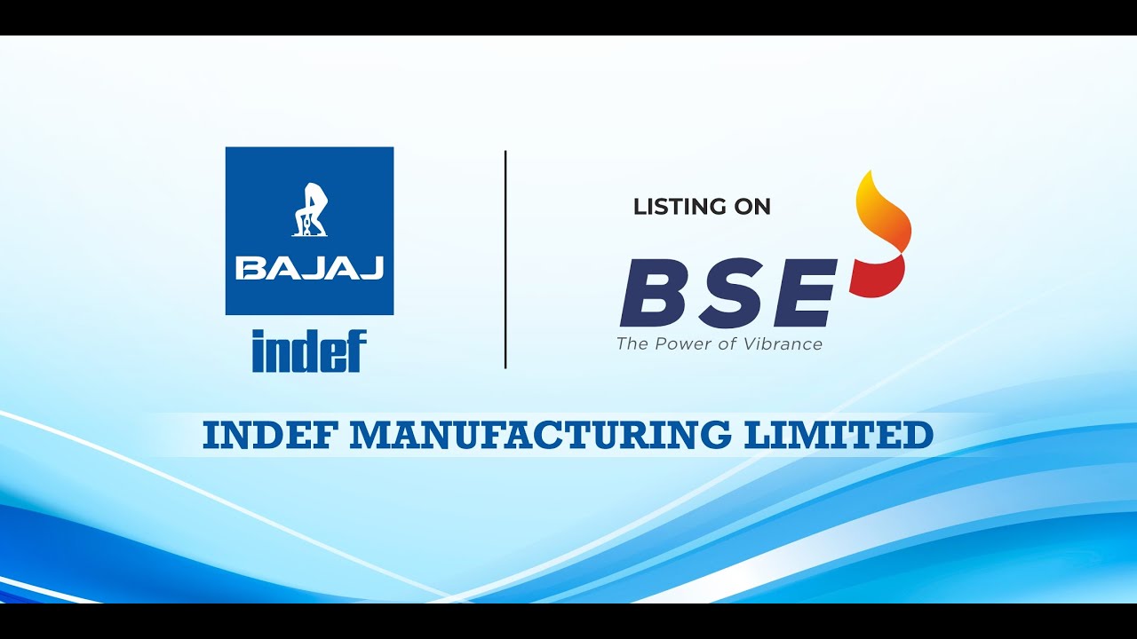 Listing ceremony of INDEF MANUFACTURING LIMITED at BSE. - YouTube