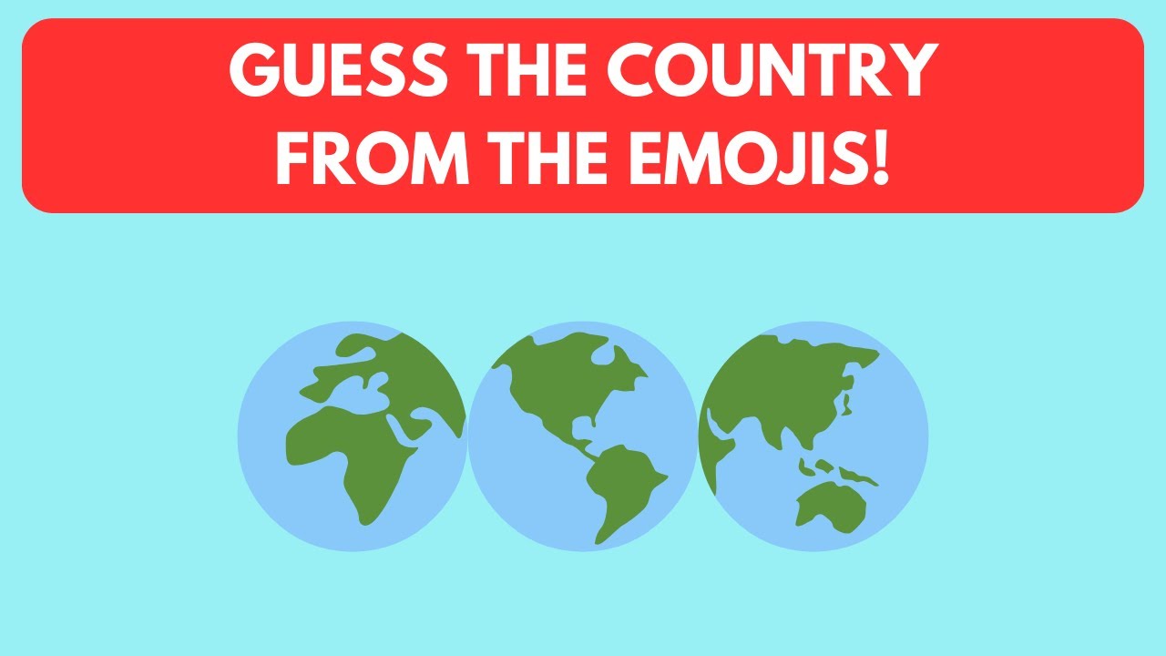 Can You Guess the Country from the Emojis? | Geography Quiz - YouTube