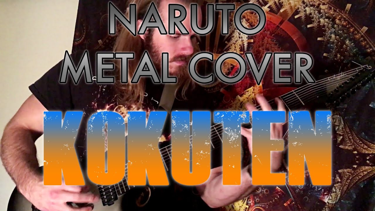 Kokuten - 8-STRING Naruto Metal COVER (Playthru) - YouTube