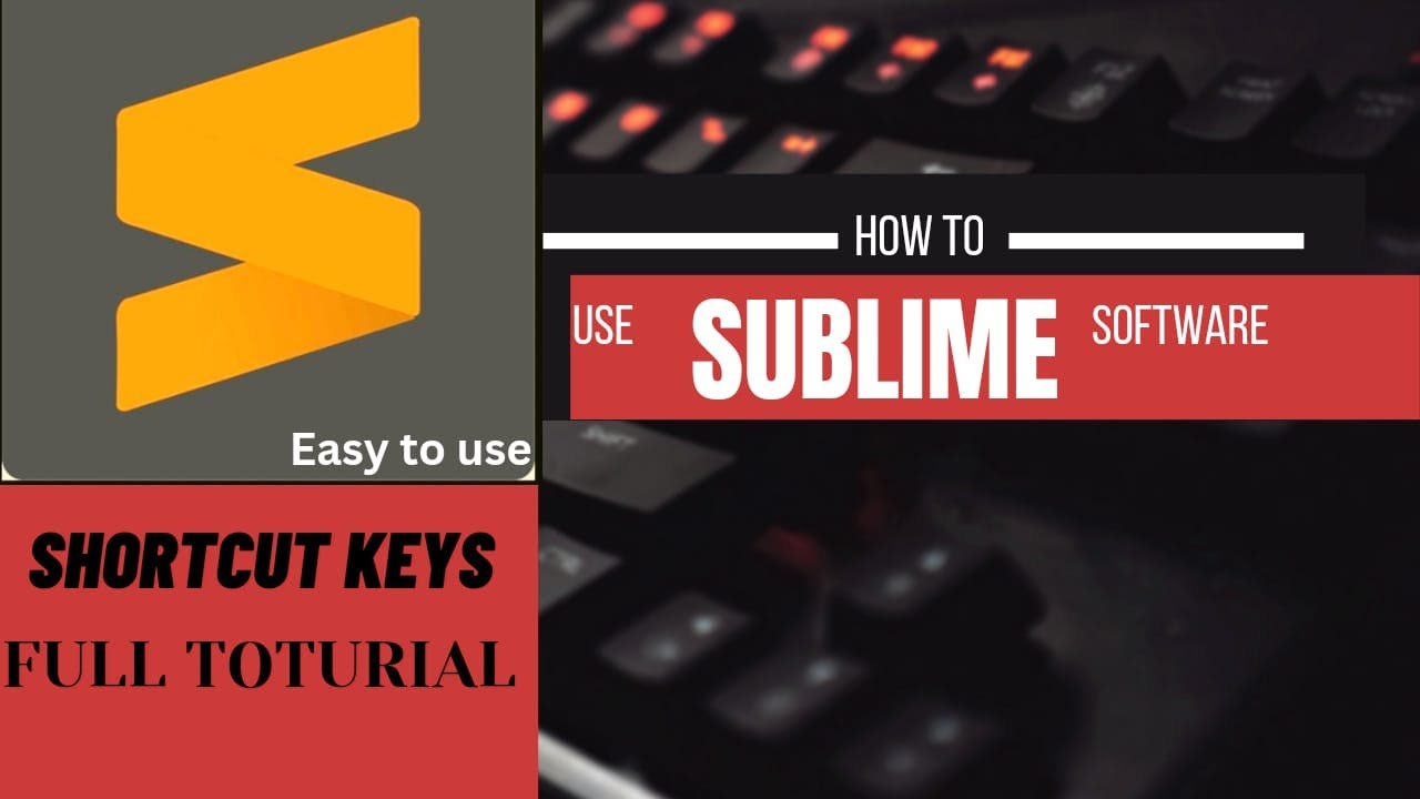 Unlock Sublime Shortcuts! - {LATEST SOFTWARE} full Tutorial for ...