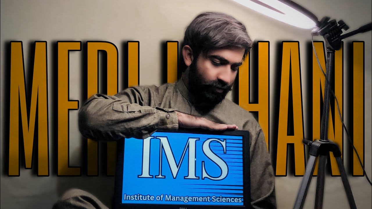 MERI KAHANI ft HOW I GET ADMISSION IN UNIVERSITY || BZU || IMS BZU ...