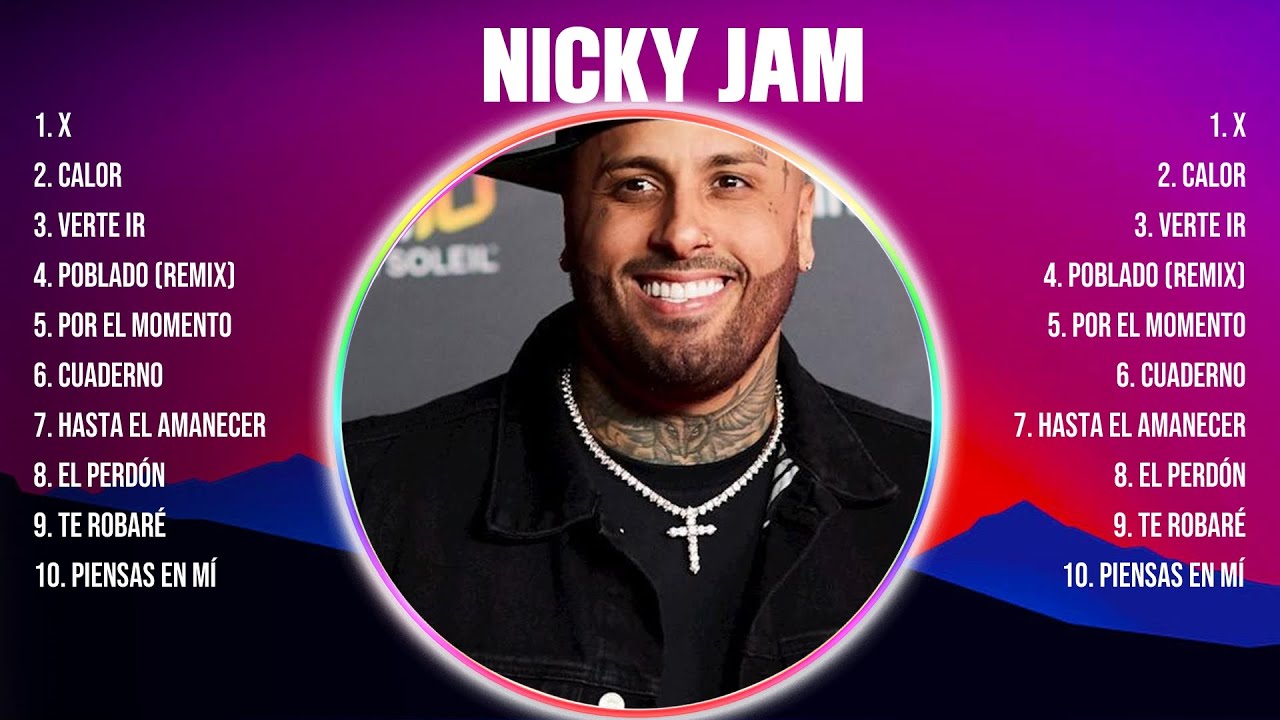 Nicky Jam Greatest Hits Full Album ️ Full Album ️ Top 10 Hits of All ...