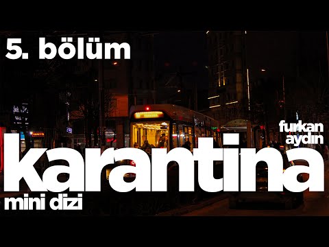 Karantina 5. Bölüm | Mini Dizi - 2020