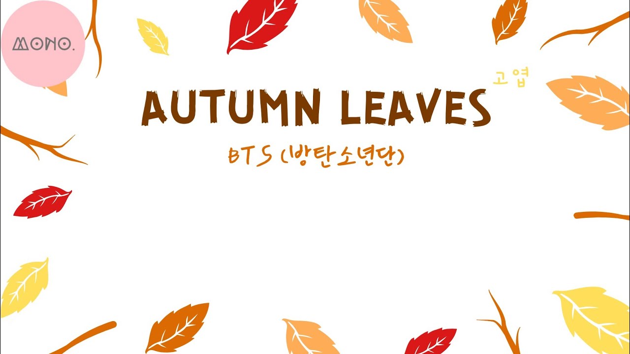 [VIETSUB] BTS (방탄소년단) - Autumn Leaves/Dead Leaves (고엽) - YouTube