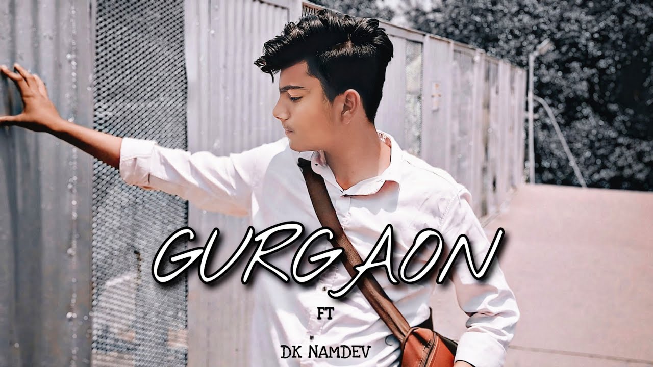 Elvish Yadav - Gurgaon (Official Cover video) ~ DK N∆MDEV - YouTube