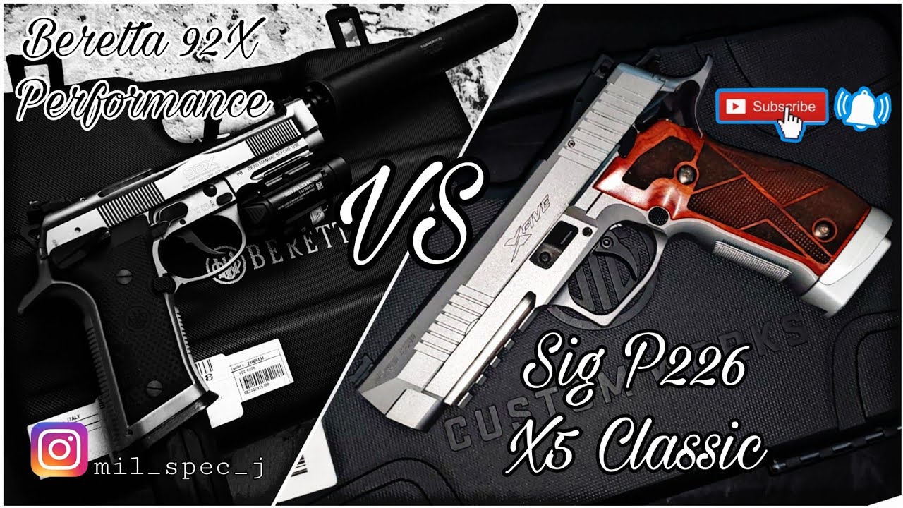 Beretta 92X Performance VS Sig P226 X5 - YouTube