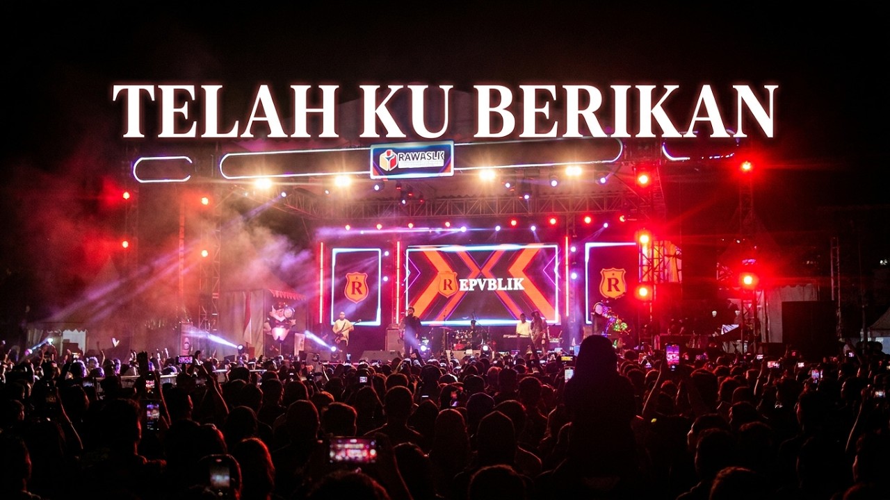 TELAH KU BERIKAN - Band Repvblik Konser di Batam - YouTube