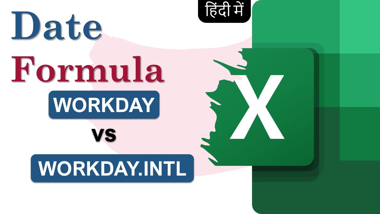 Excel In Hindi DATE Function WORKDAY Vs WORKDAY INTL YouTube Excel In Hindi DATE Function WORKDAY Vs WORKDAY INTL YouTube
