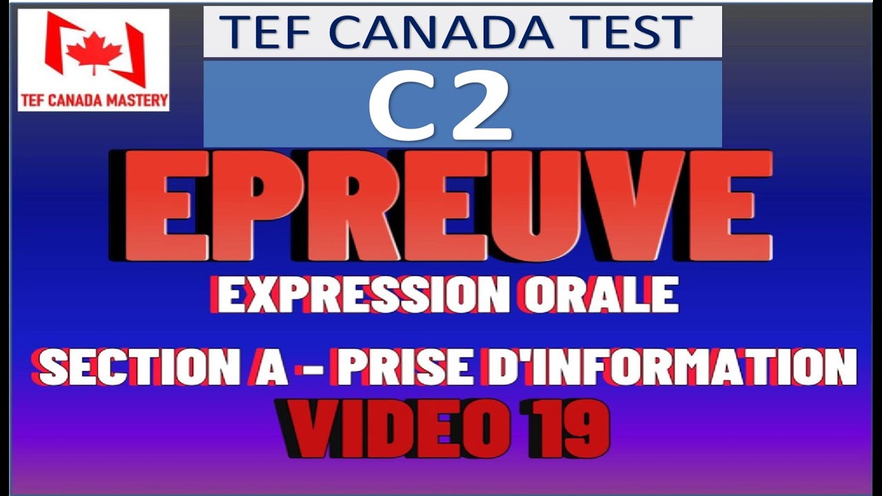 TEF Canada Speaking Test - TEF Canada Epreuve Expression Orale C2 ...