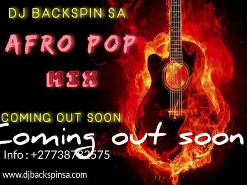 Afro Pop mix - Dj Backspin Sa - YouTube