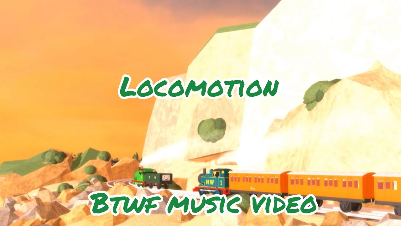 Locomotion btwf music video - YouTube