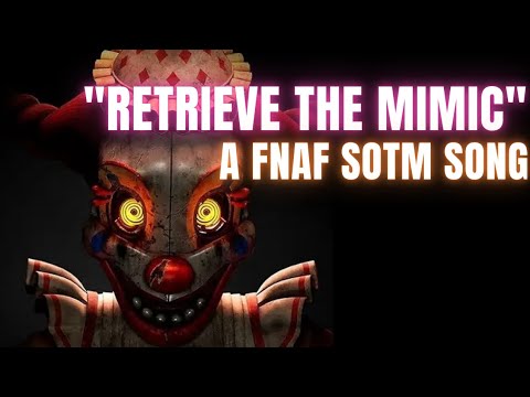 "Retrieve The Mimic" - A FNaF Song - YouTube Music