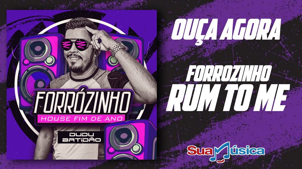 FORROZINHO HOUSE RUM TO ME - DUDU BATIDÃO #forrozin #paredão #spotify # ...