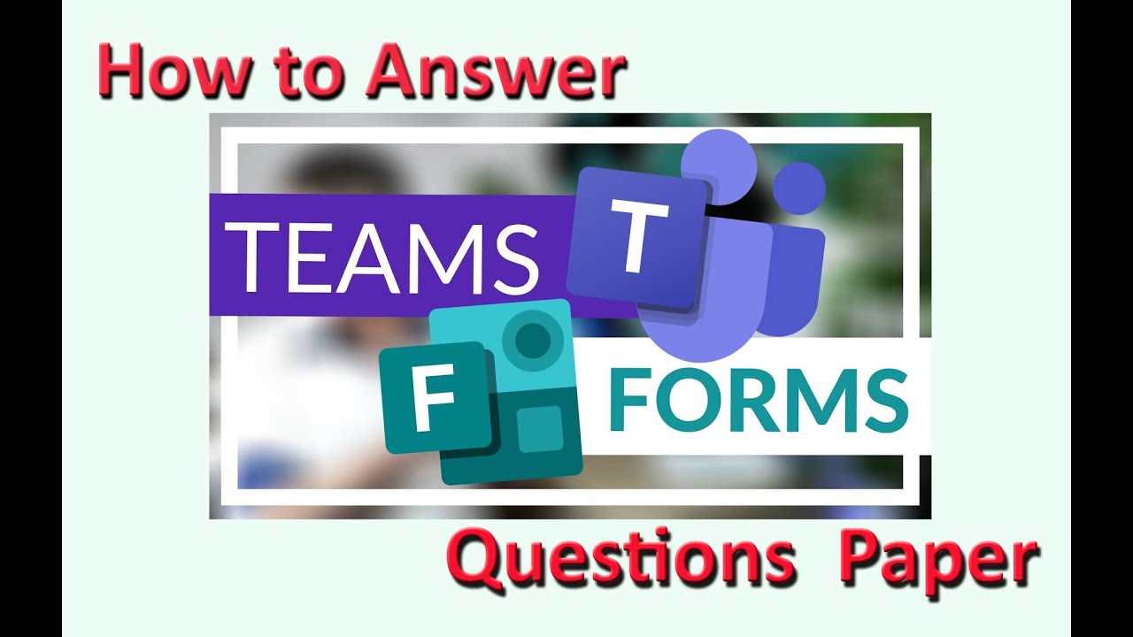 How To Answer Teams Forms Questions Paper YouTube how-to-answer-teams-forms-questions-paper-youtube