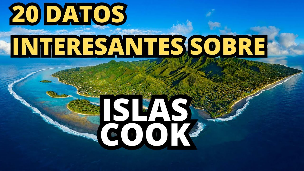 20 Datos Interesantes sobre las Islas Cook - YouTube