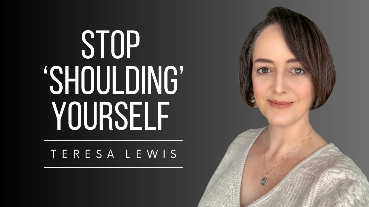 Stop 'Shoulding' Yourself Into Anxiety And Depression COGNITIVE ...