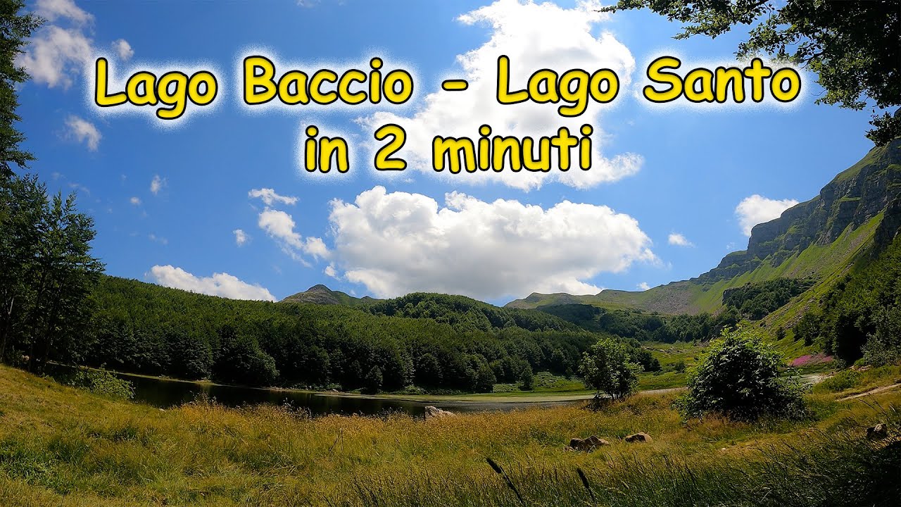 Lago Baccio e Lago Santo Modenese in 2 Min - YouTube