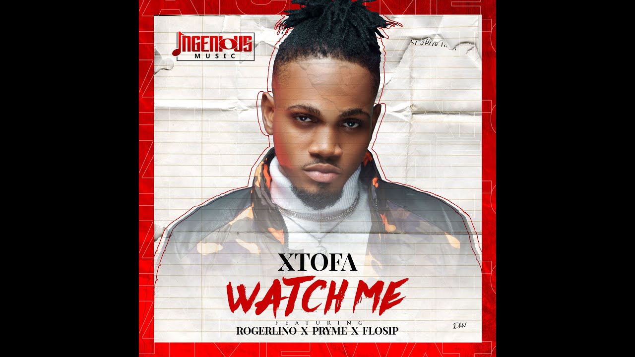Xtofa ft Rogerlino, Pryme, Flosip Watch Me (Official Audio) - YouTube