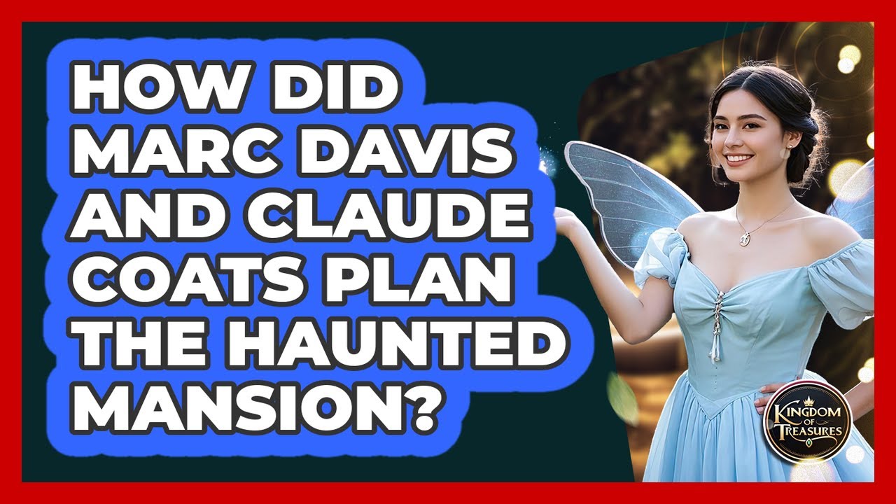 How Did Marc Davis And Claude Coats Plan The Haunted Mansion? - Kingdom ...